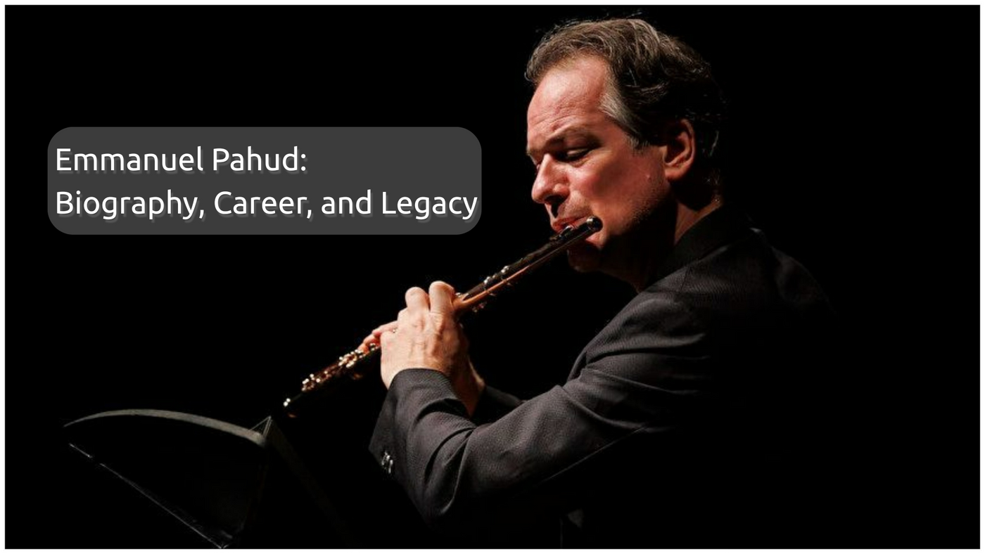 Emmanuel Pahud: Biography, Career, and Legacy